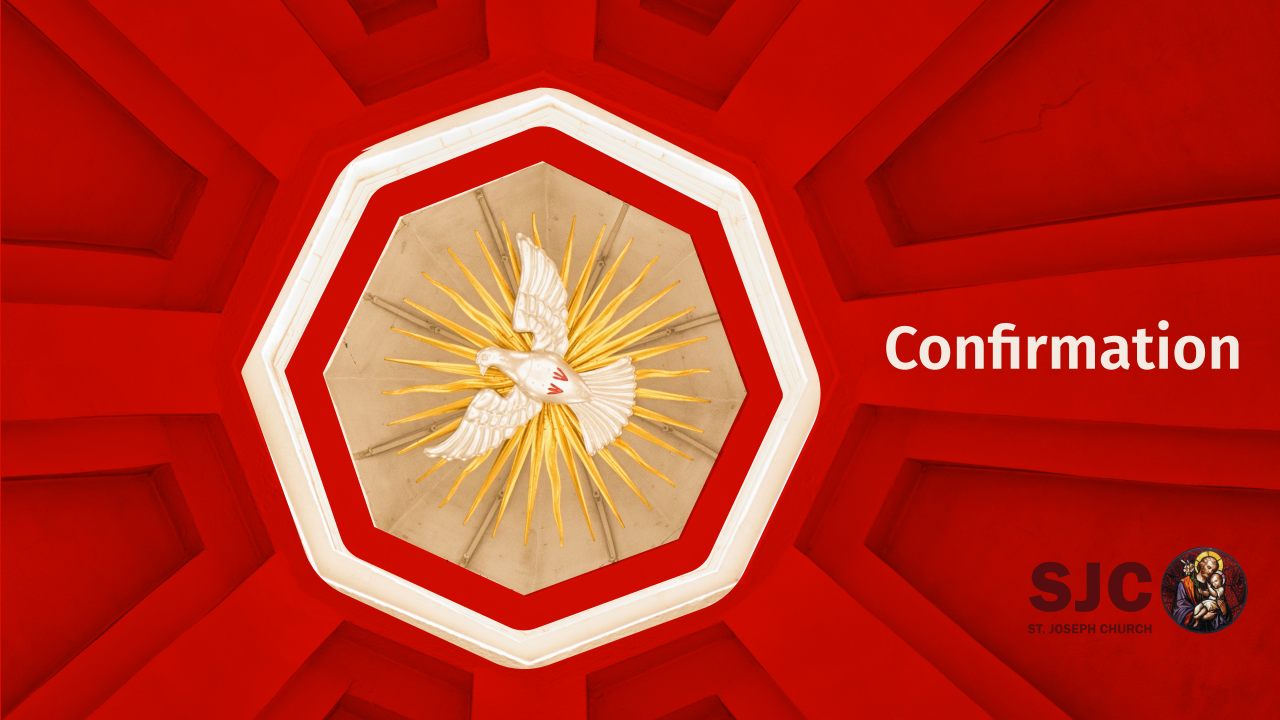 Celebration of Confirmation | St. Joseph Church