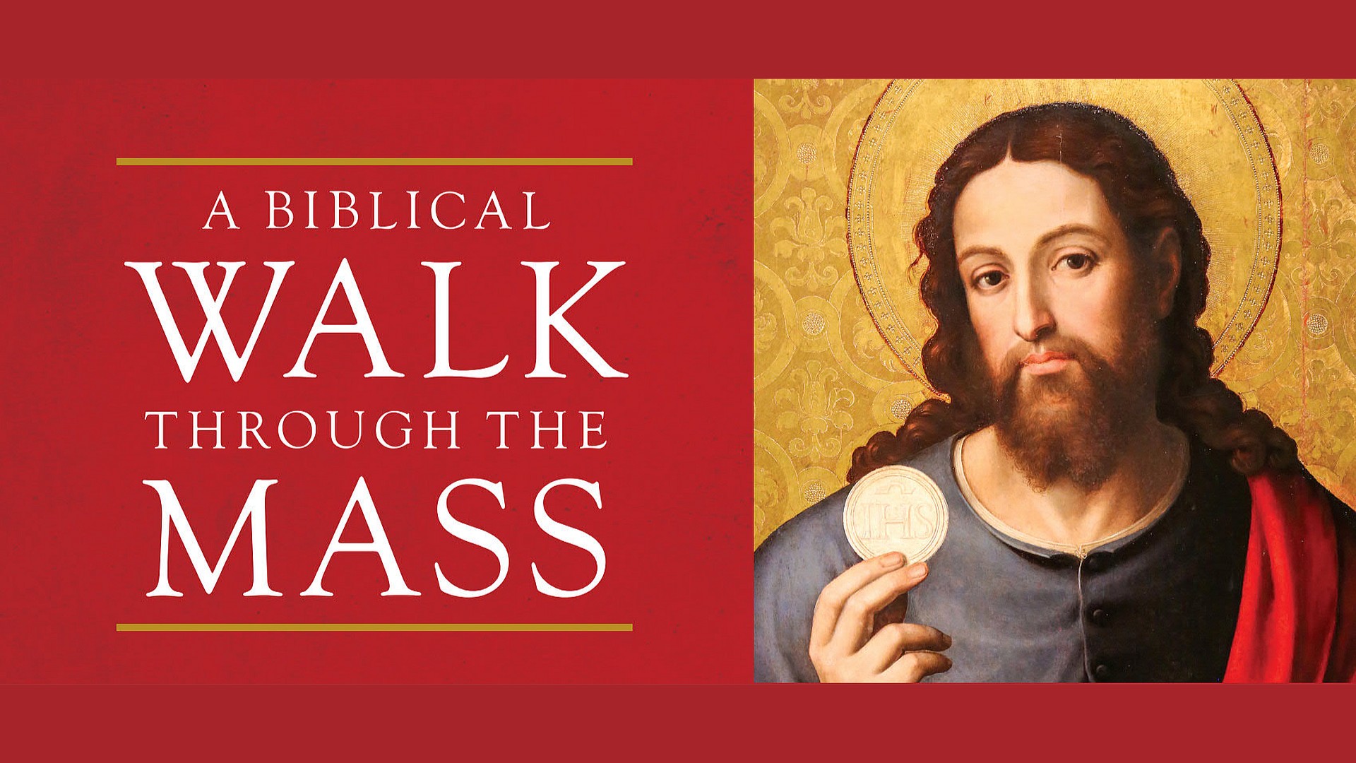 Bible Study: A Biblical Walk Through the Mass | St. Joseph Church